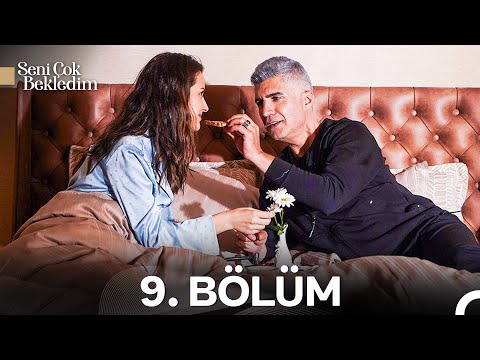 #YENİDEN Seni Çok Bekledim 9.Bölüm