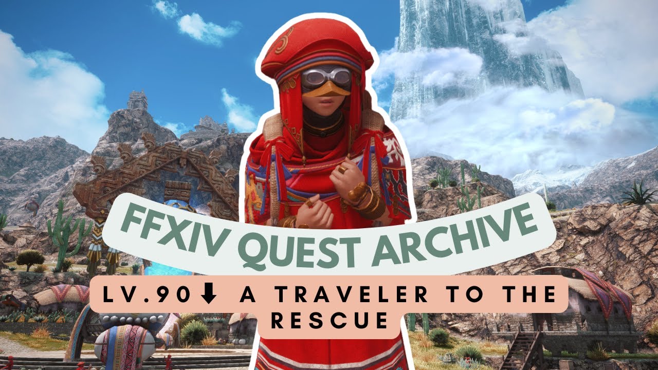 Urqopacha: Lv.90⬇️ A Traveler to the Rescue | No Commentary | FFXIV ...