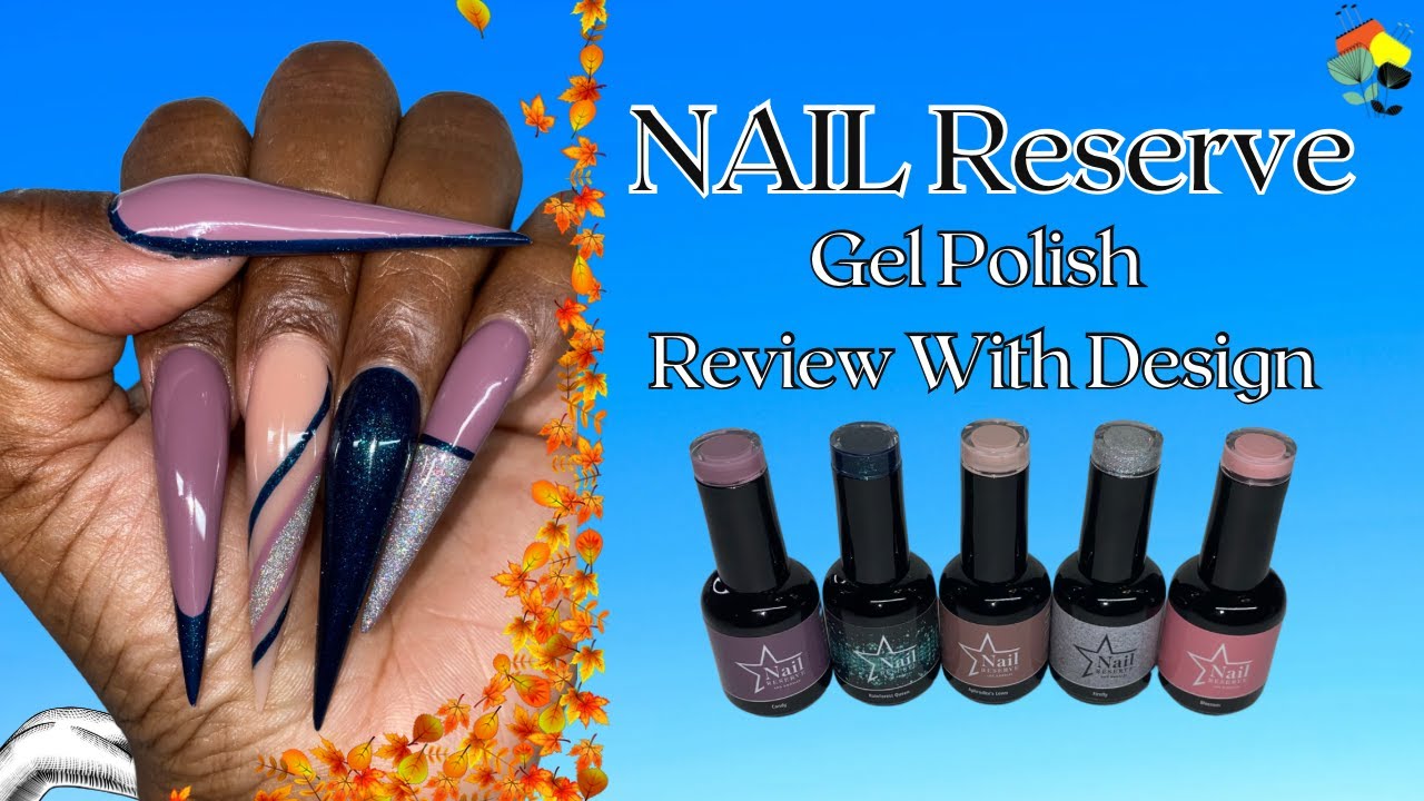 PR with NAIL Reserve Gel Polish - YouTube