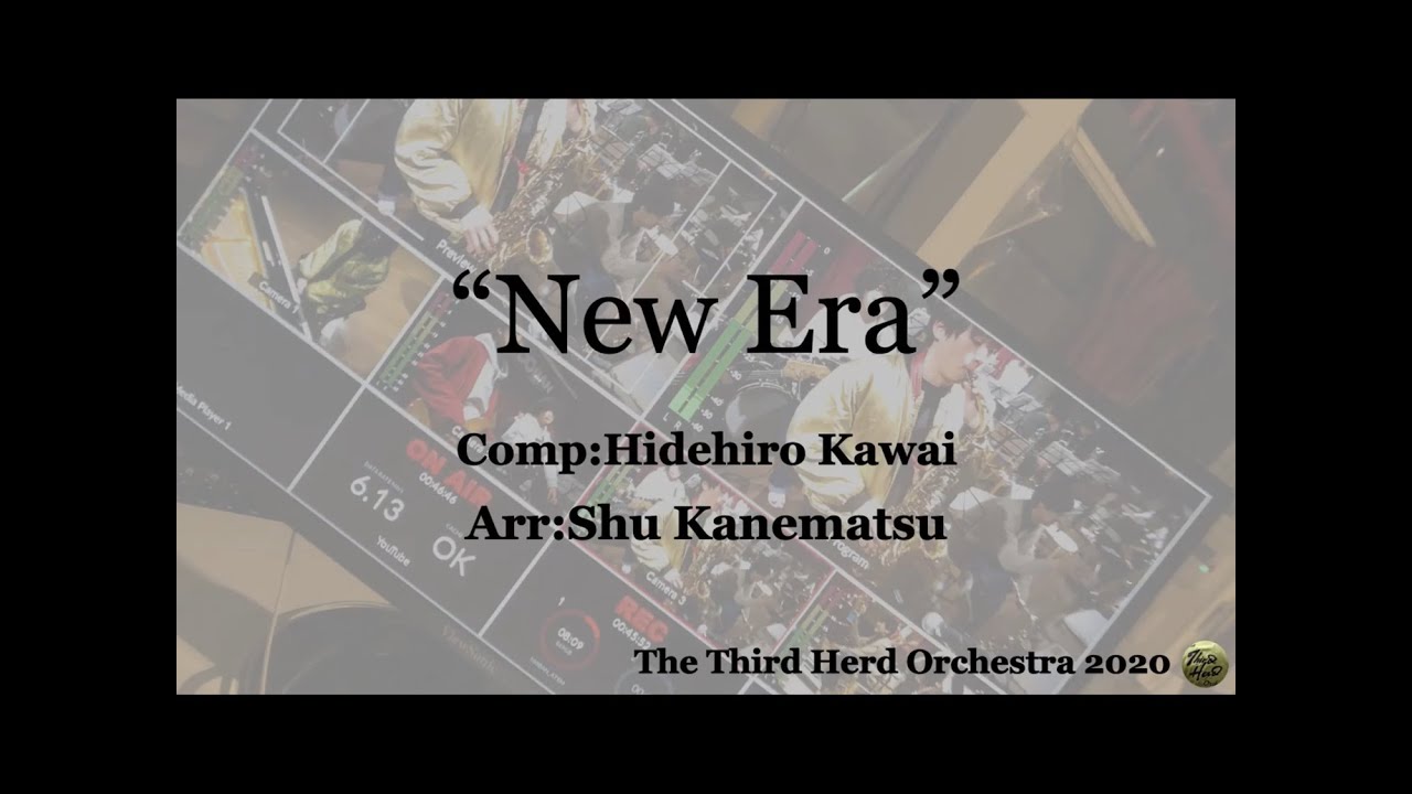 New Era / The Third Herd Orchestra 2020 - YouTube
