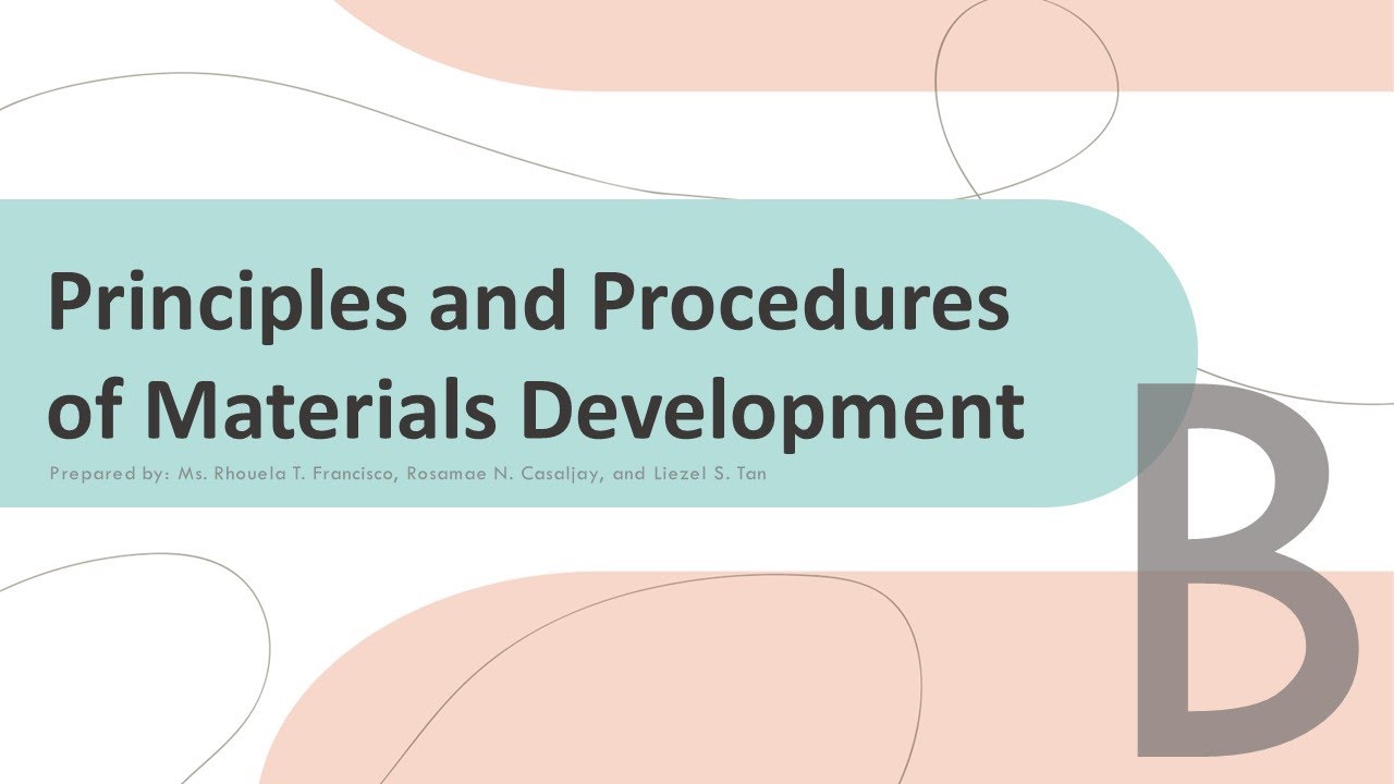 PRINCIPLES AND PROCEDURES OF MATERIALS DEVELOPMENT (PART B) - YouTube