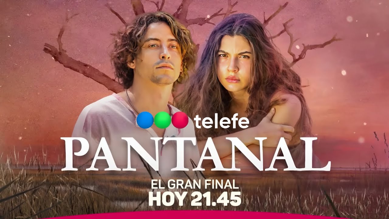 Pantanal - El Gran Final por Telefe (28/07/2023) - YouTube