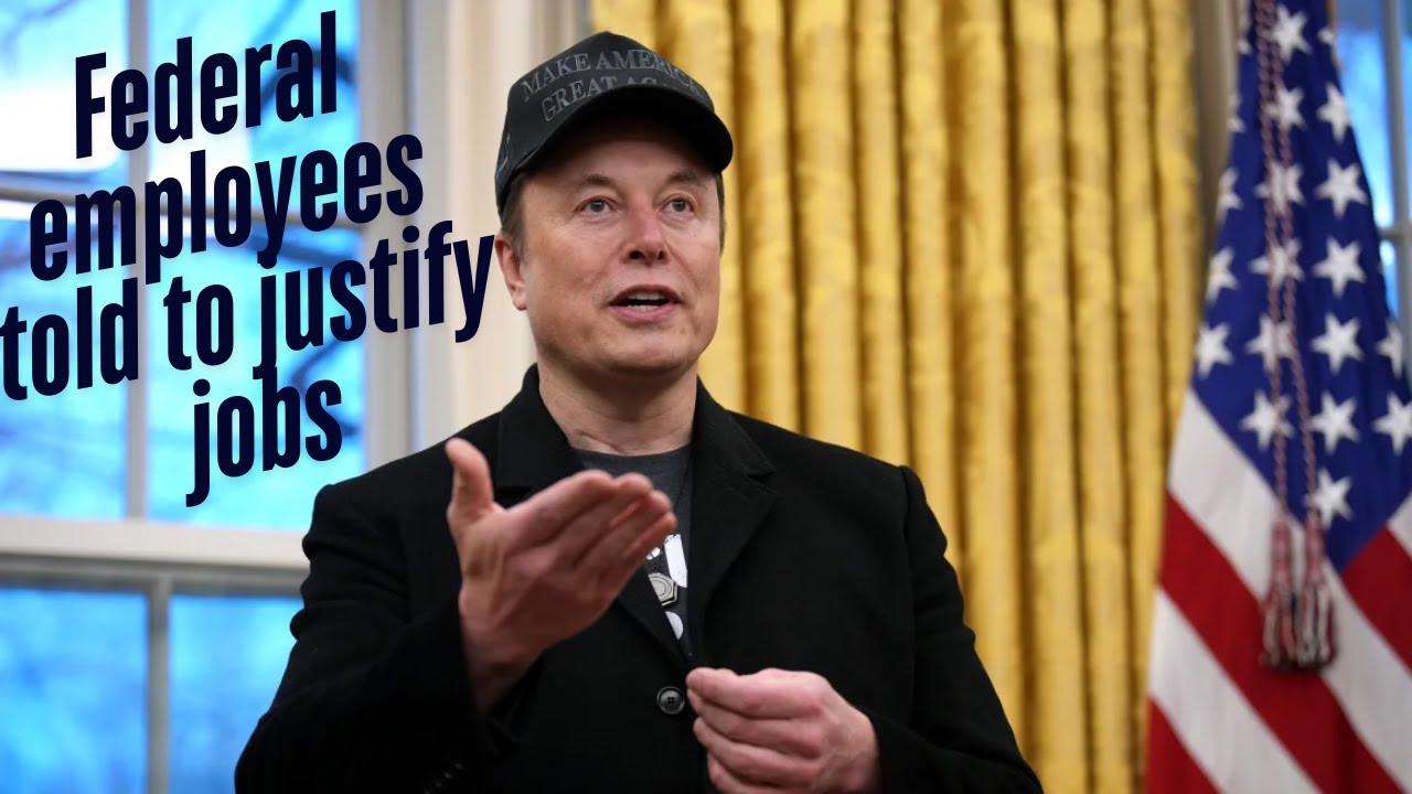 Federal Employees Must Justify Jobs - YouTube
