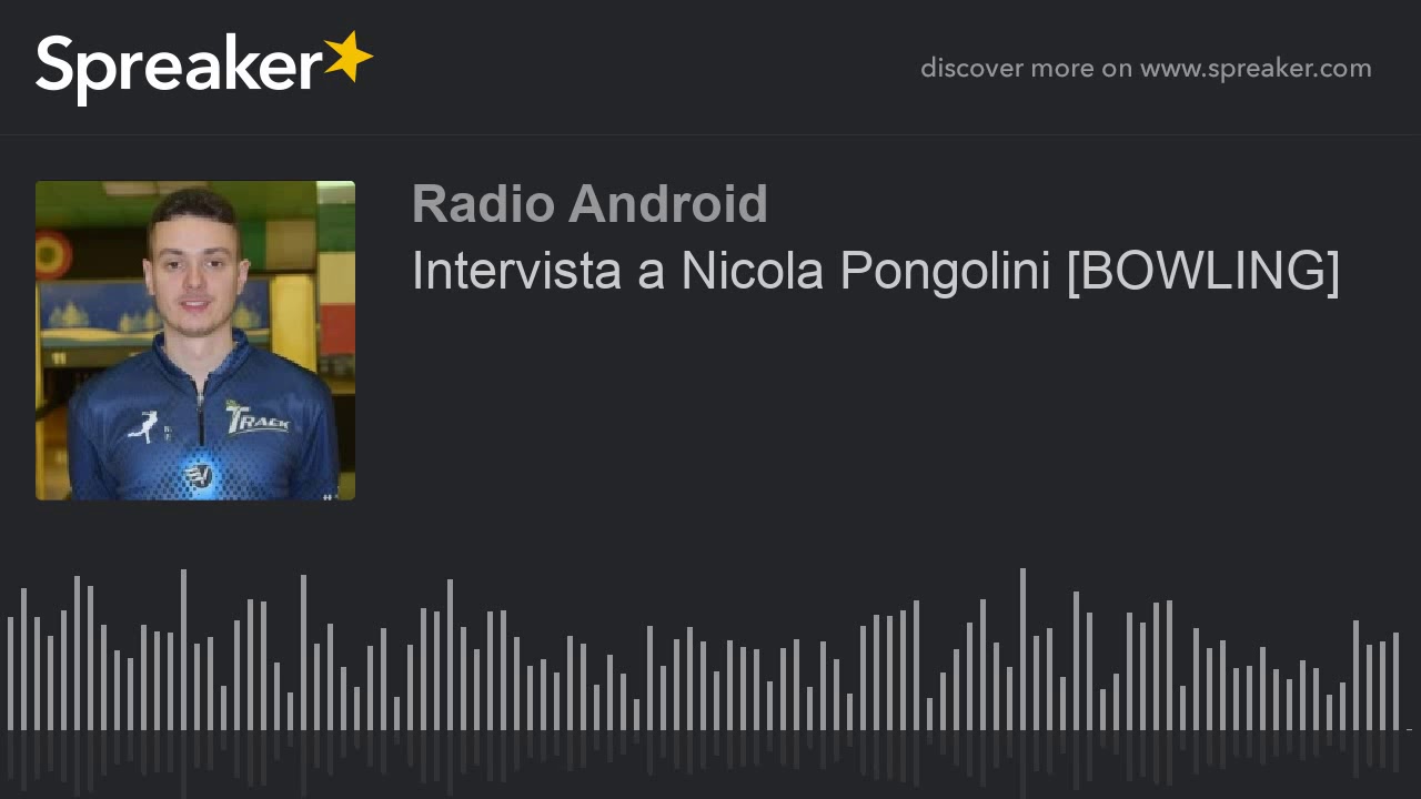 Intervista a Nicola Pongolini [BOWLING] (creato con Spreaker) - YouTube