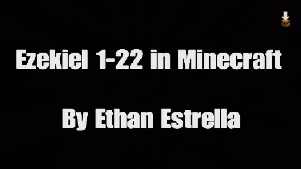 Ezekiel In Minecraft - YouTube
