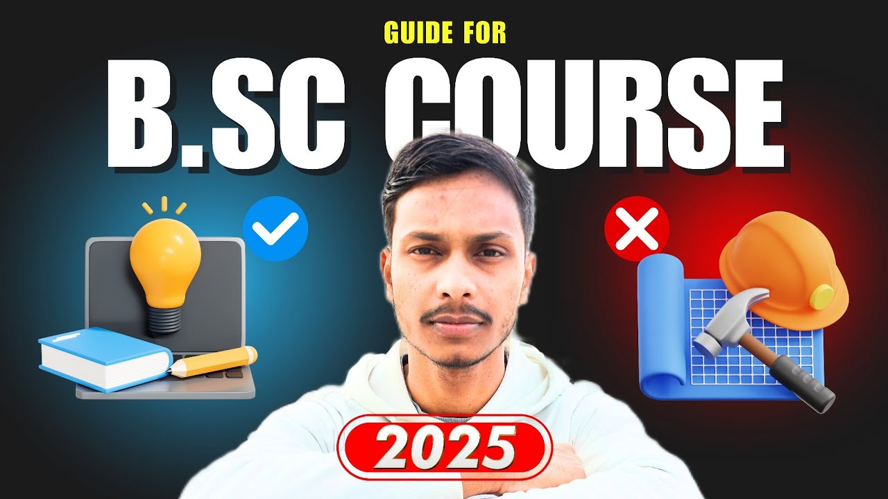 B.sc Course in 2025 ? Bsc Course Details | Don't Do Bsc In 2025 . - YouTube