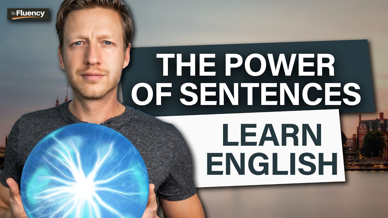 The Power of Sentences for English Fluency - YouTube