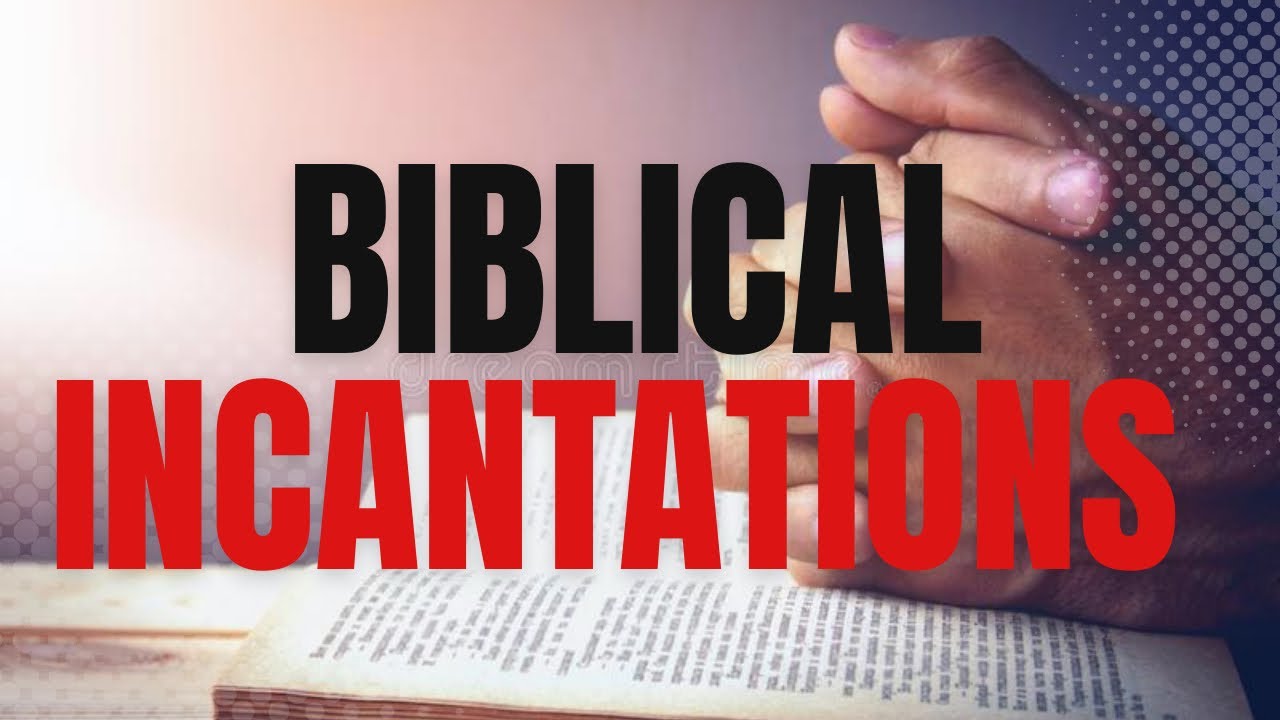 Biblical Incantation|| Part 1||Using The Word Of God - YouTube