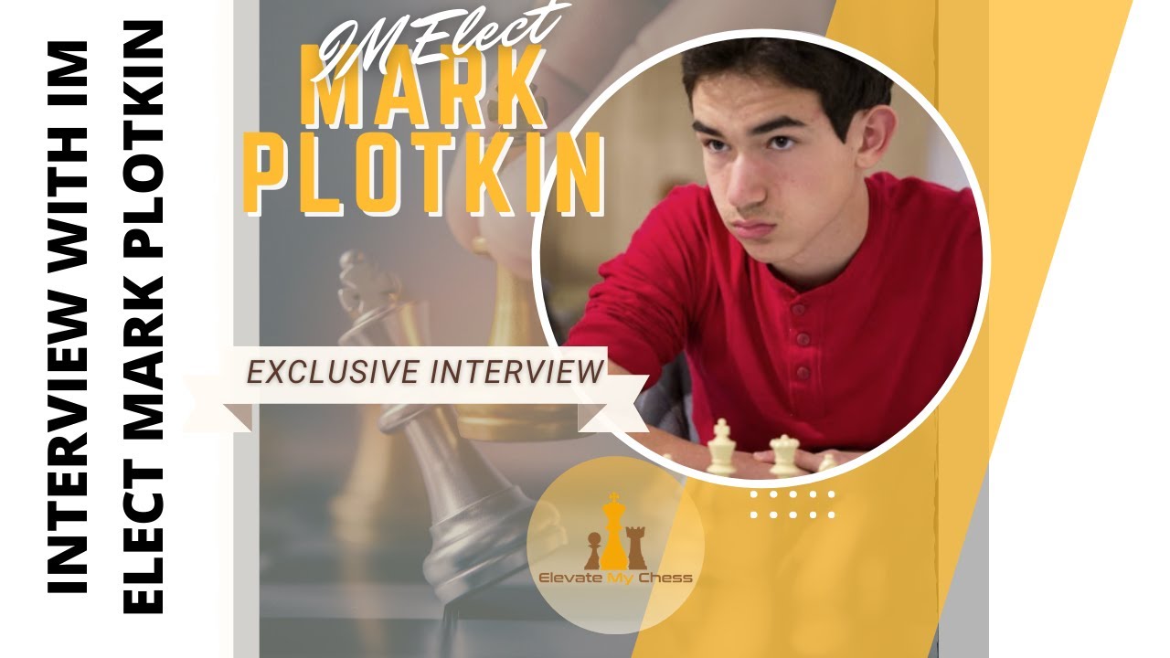 Exclusive Interview with IM Elect Mark Plotkin - YouTube