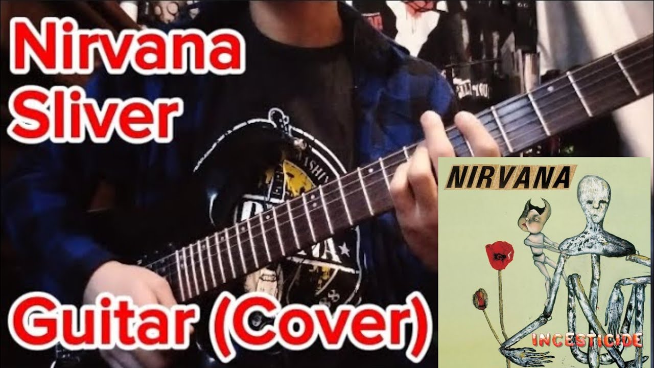 Nirvana - Sliver (Guitar Cover) - YouTube