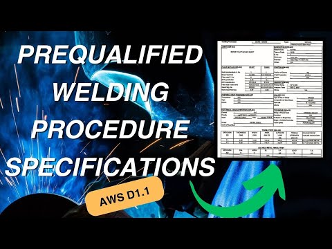 How to write a Prequalified WPS (Welding Procedure Specifications) AWS D1.1 - An Overview