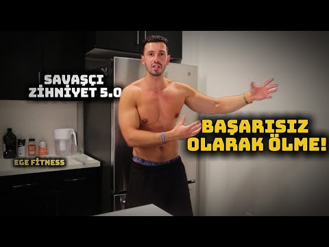 BAŞARISIZ OLARAK ÖLME. | SAVAŞÇI ZİHNİYET 5.0 