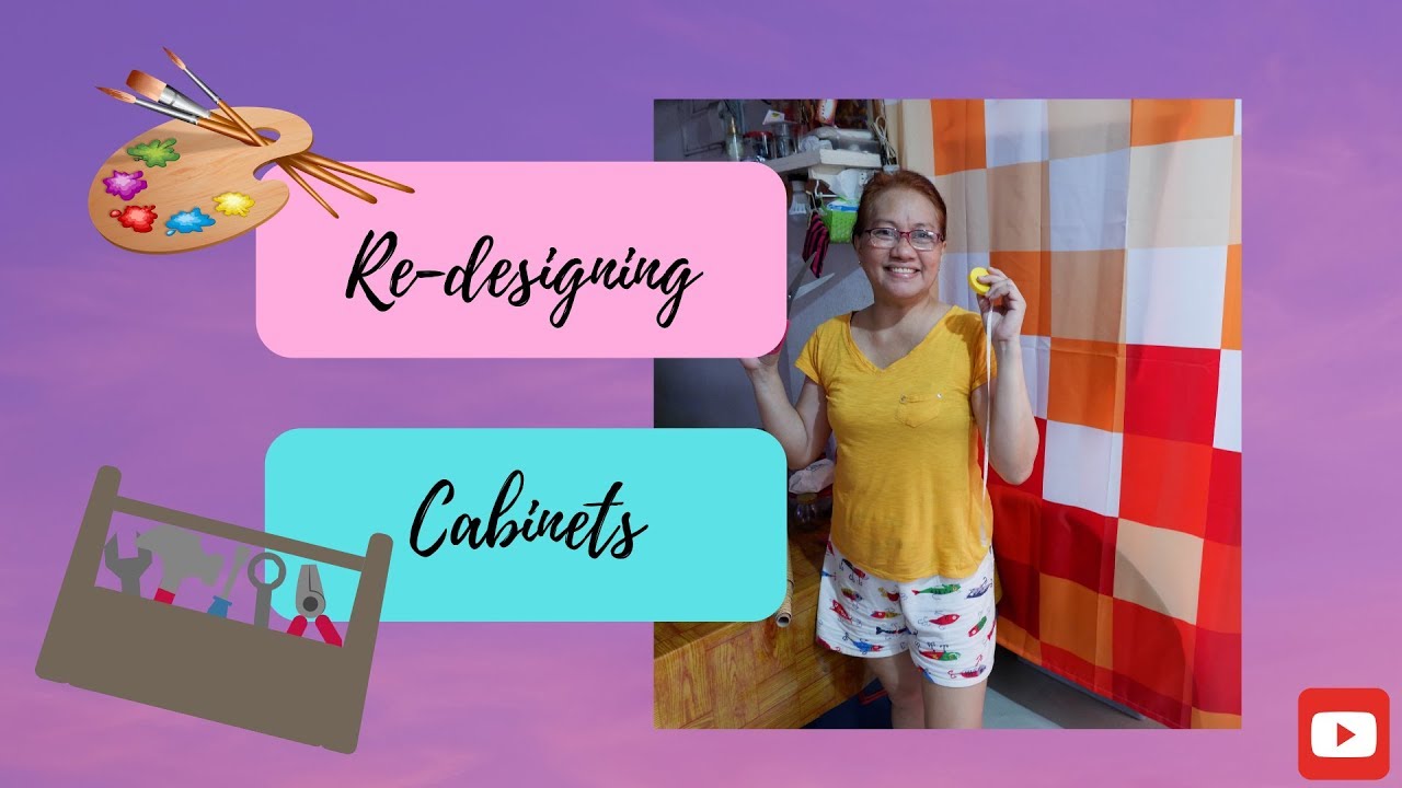 DIY NI MAYORA + REDESIGNING CABINETS | MAYORA AND FRIENDS - YouTube