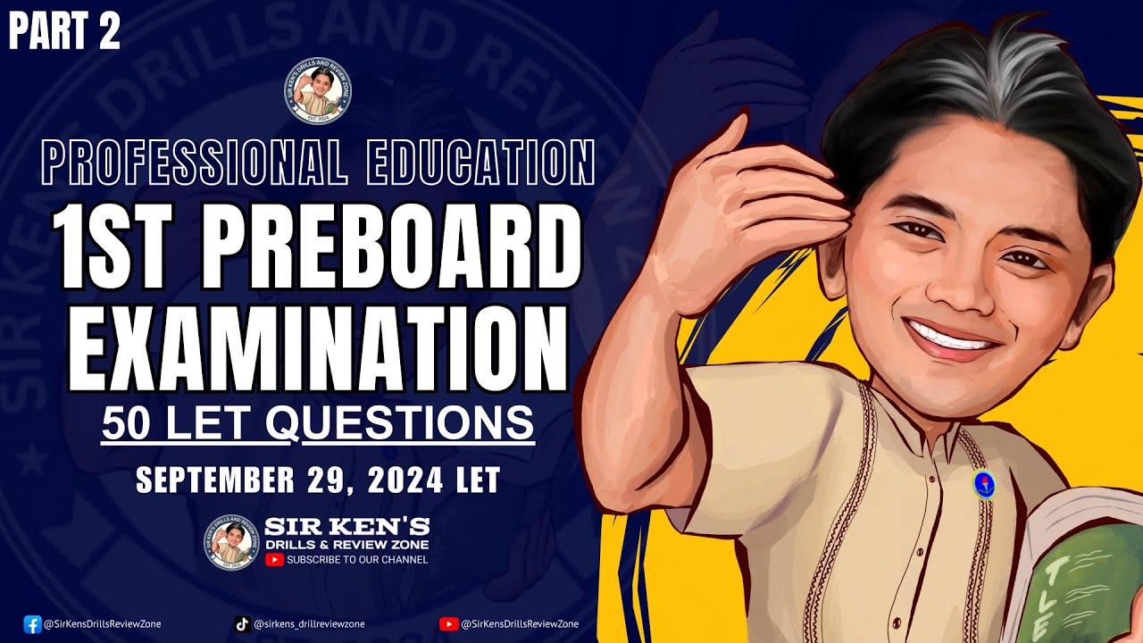 1st Preboard: Professional Education | Part 2 | LET September 29, 2024 ...