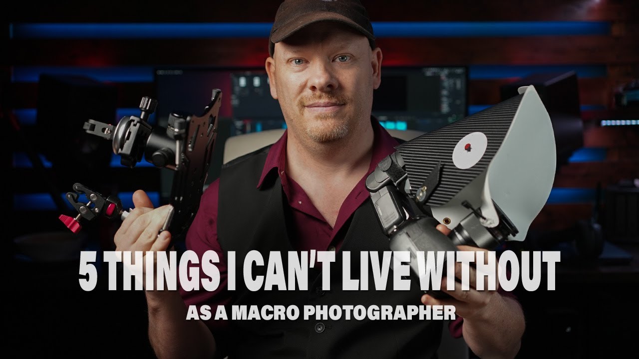 Five Things I CAN'T Live Without as a Macro Photographer! - YouTube