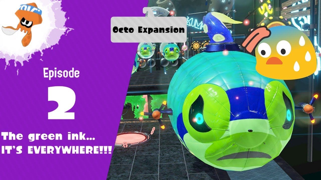 The Green Ink Strikes! | Splatoon 2 Octo Expansion #2 - YouTube