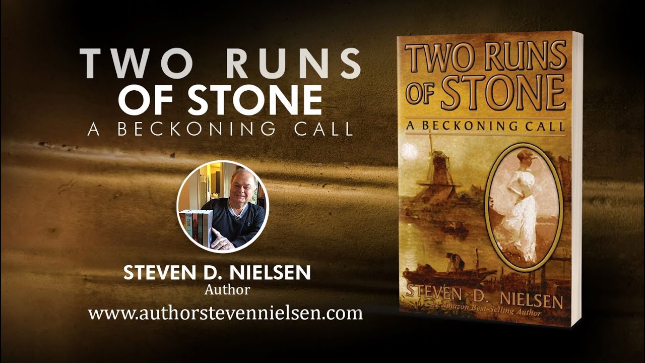Two Runs of Stone "A Beckoning Call" by Steven D. Nielsen | Publisher's ...