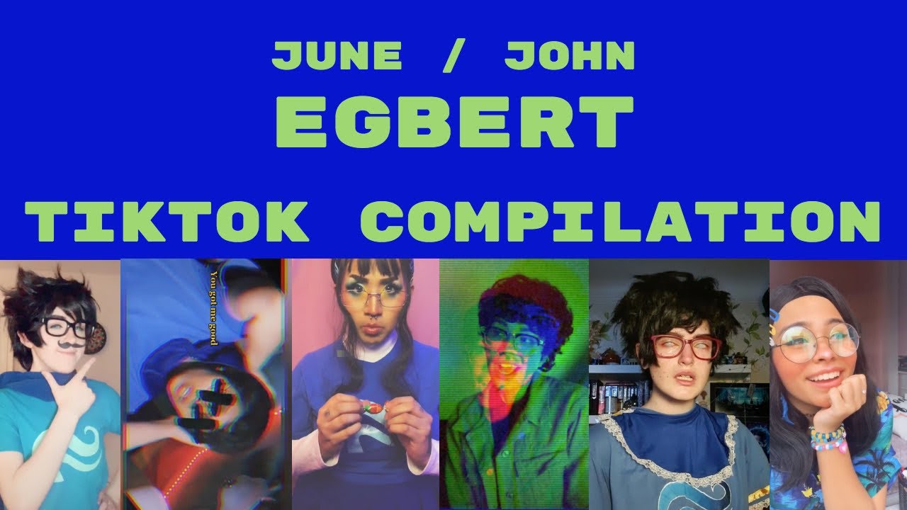June / John Egbert 💙 Homestuck Tiktok Compilation - YouTube