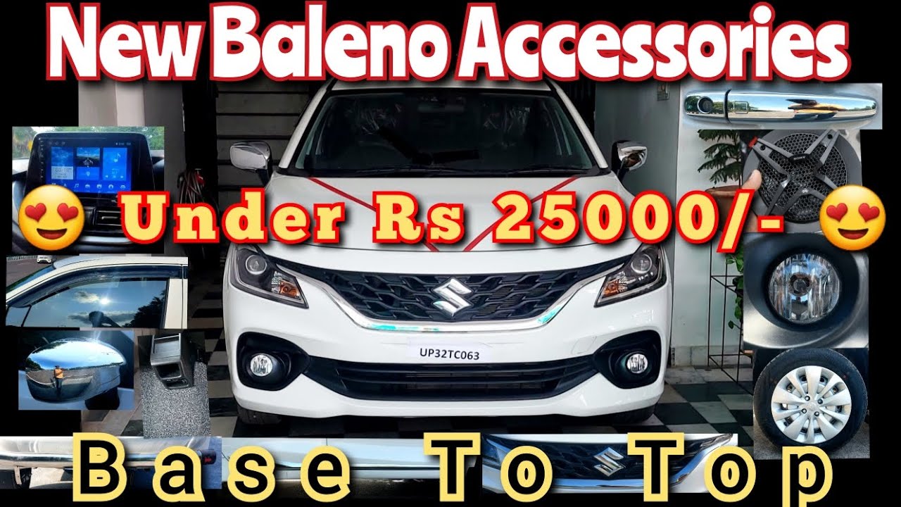 Maruti Suzuki Baleno Accessories Under Rs 25000/- | BASE to TOP | 2023 ...