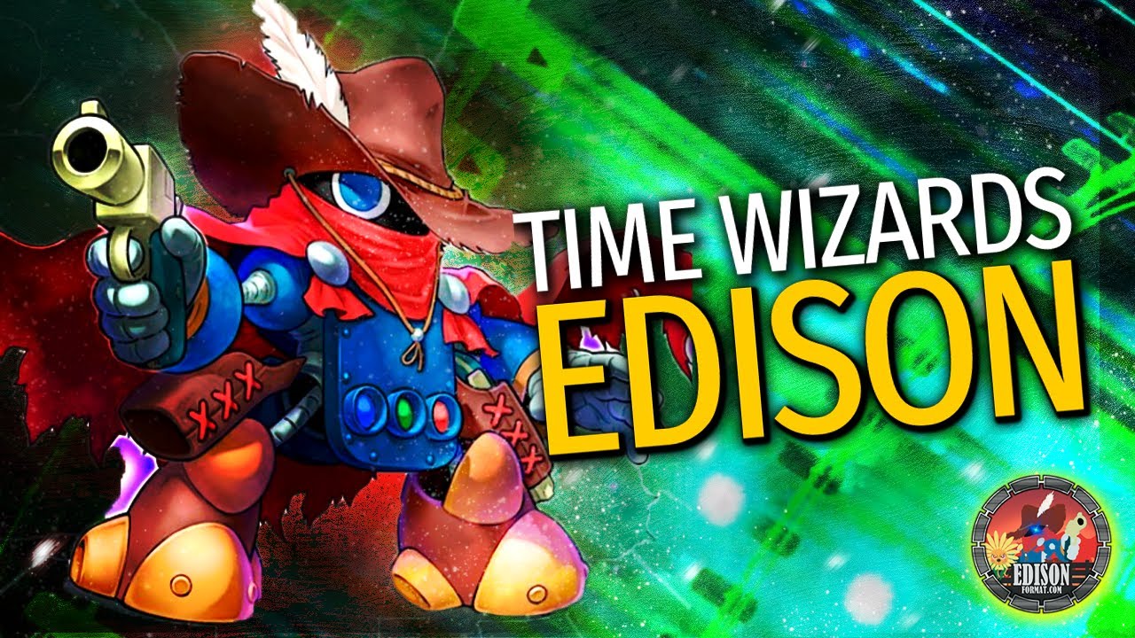EDISON FORMAT - TIME WIZARDS | FORMATOS ALTERNATIVOS DE YU-GI-OH! - YouTube