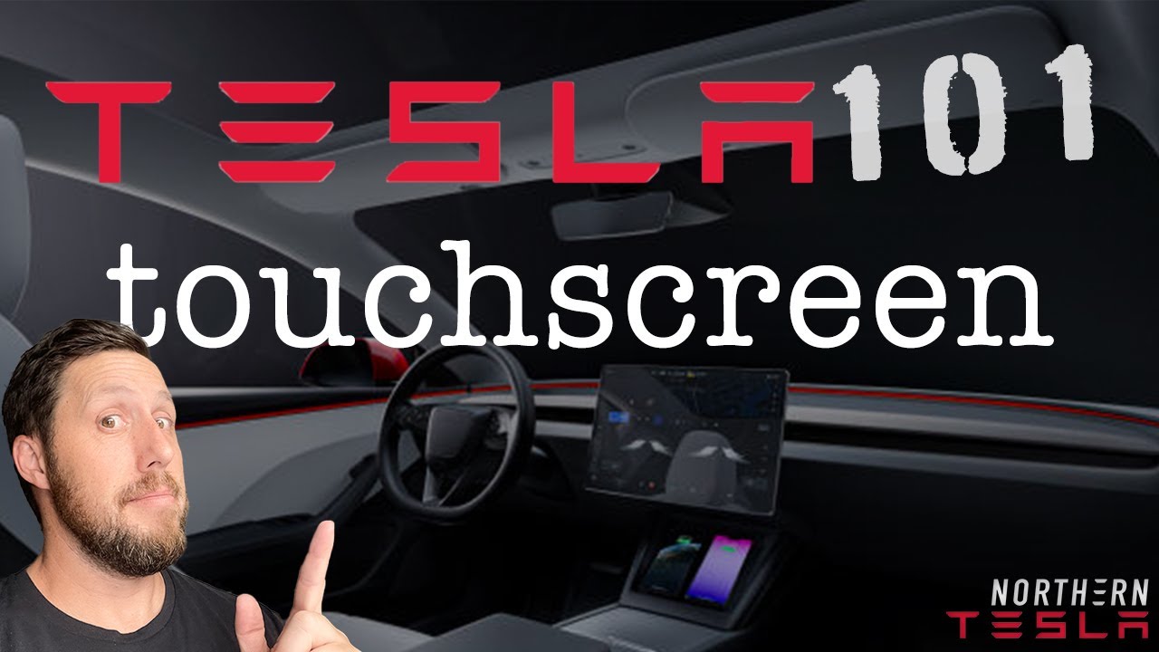 Tesla 101| Everything You Need To Know About The Tesla Touchscreen ...