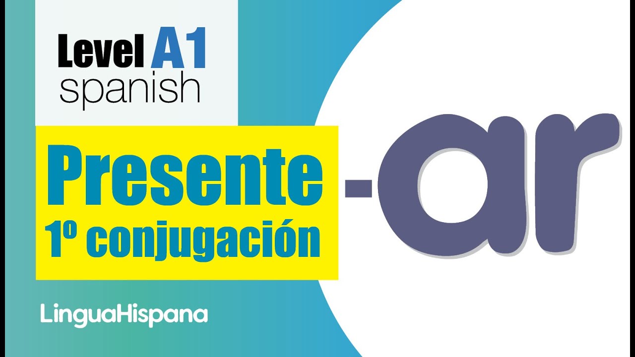 SPANISH A1: Verbs ending in -ar. Regular present tense - YouTube