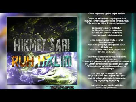 HİKMET SARI - RUH HALİM (LyricVideo/2015)