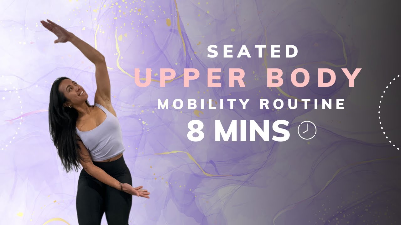 Seated Upper Body Mobility Routine - YouTube