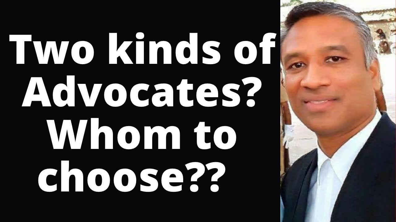 Two kinds of Advocates?? Two methods of informing facts to court ...