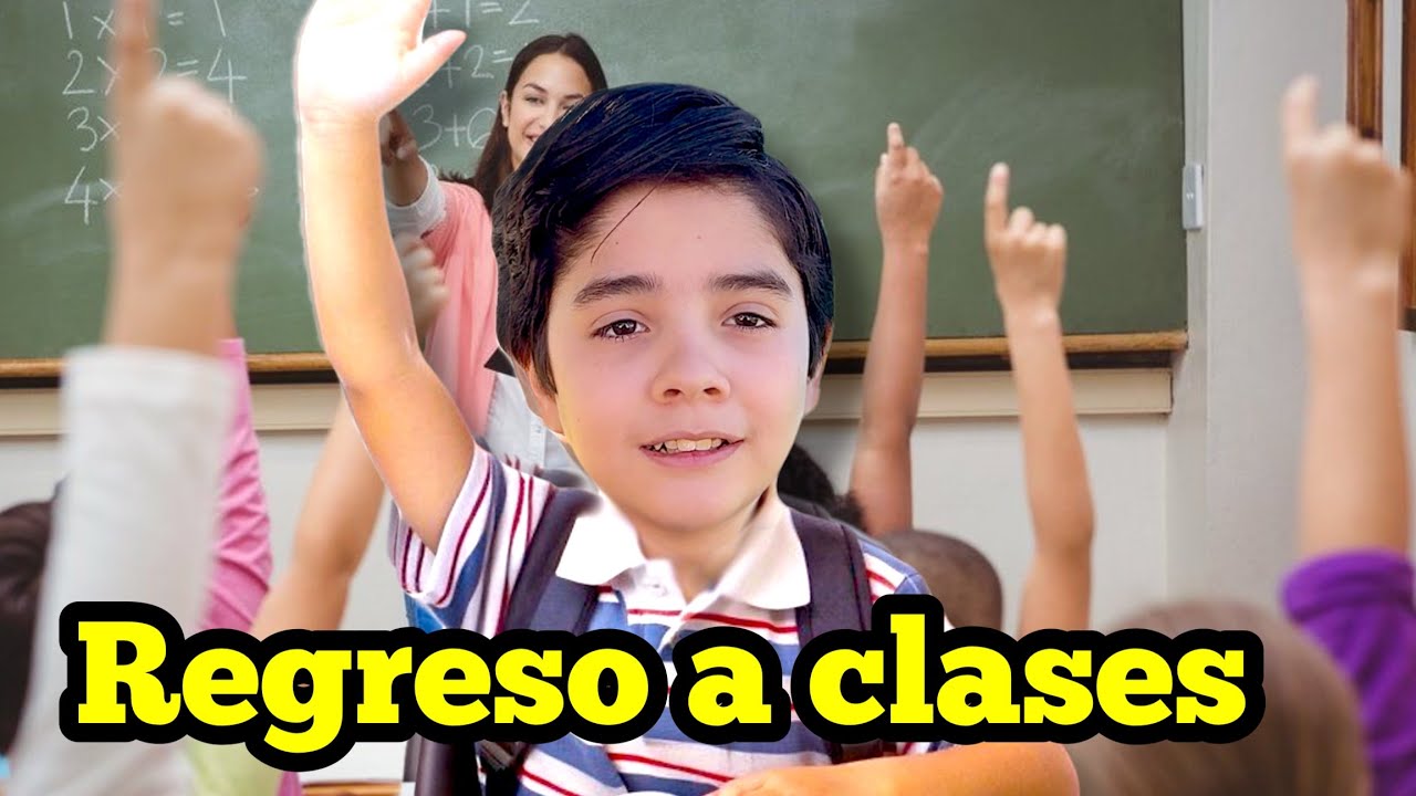REGRESAMOS A CLASES!! - YouTube