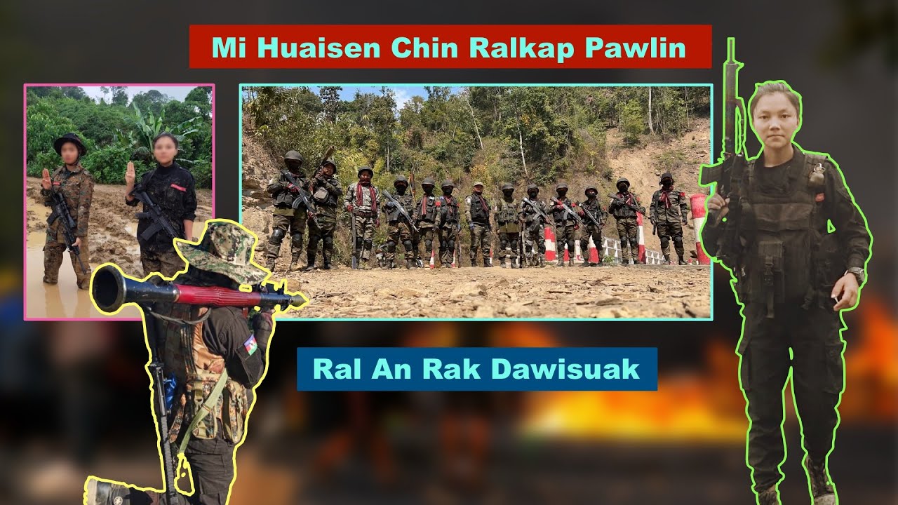 Mi Huaisen Chin Ralkap Pawlin Rampi Ih Doral An Dawisuak Thluh - YouTube