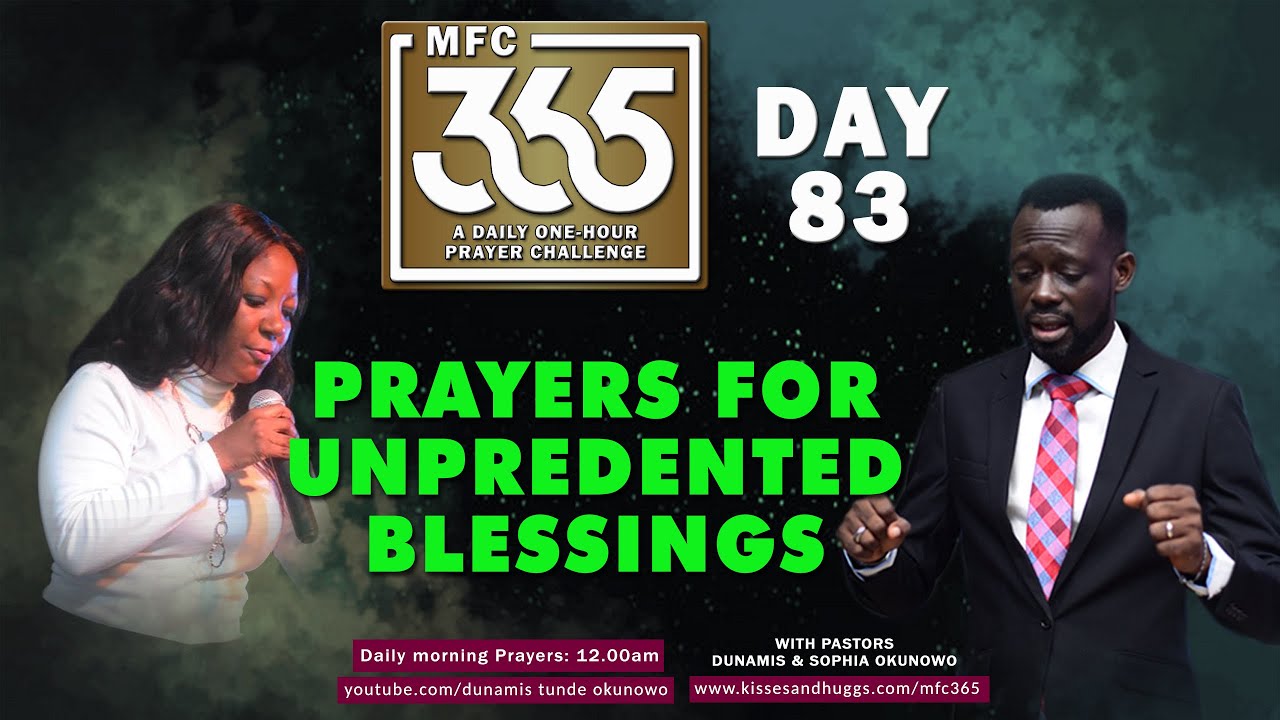 Day 83 - MFC365 - Prayers For Unprecedented Blessings - Mercy And ...