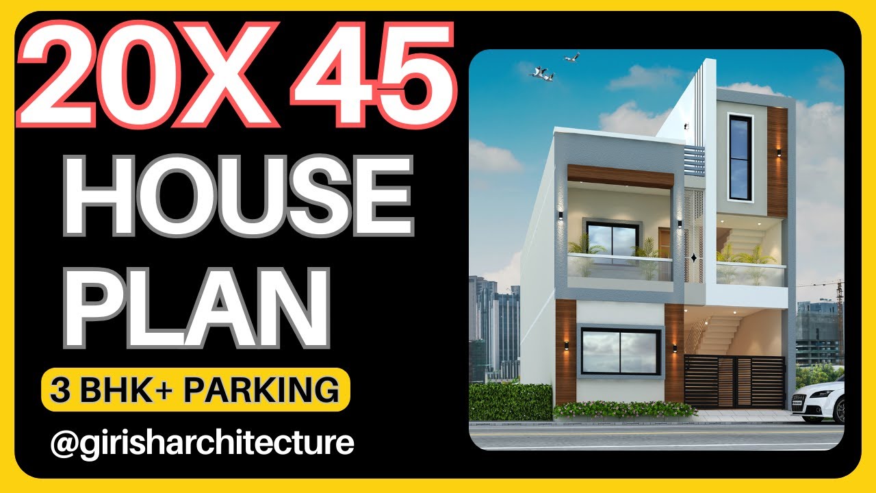 20 x 45 House Plan || 20*45 House Map || 20 by 45 Home Plan || 20 by 45 ...