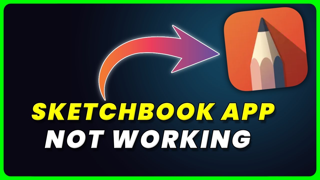 Sketchbook App Not Working: How to Fix Sketchbook App Not Working - YouTube