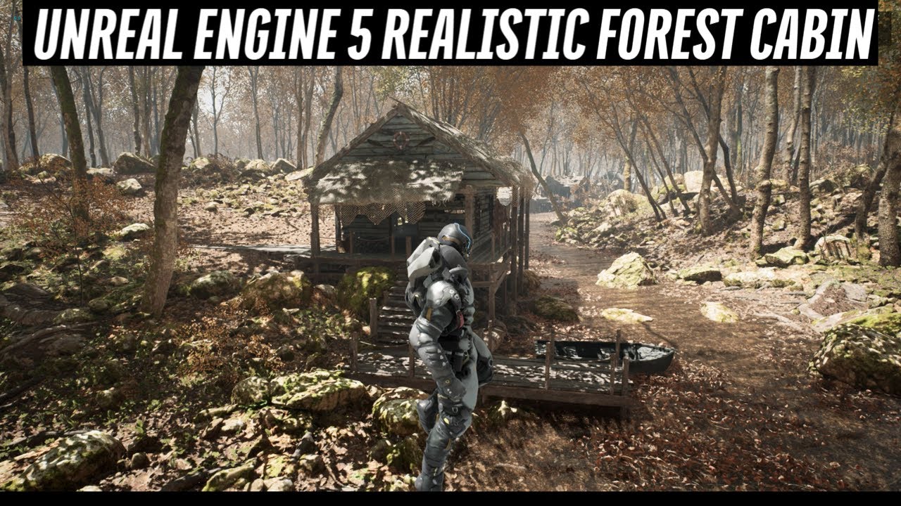 Unreal Engine 5 Realistic Forest Cabin - YouTube