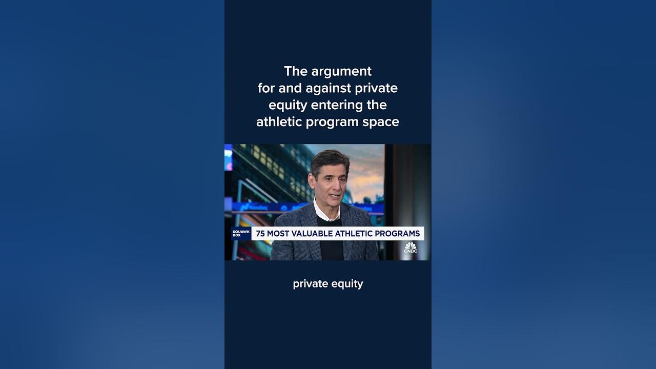 The argument for and against private equity entering the athletic ...