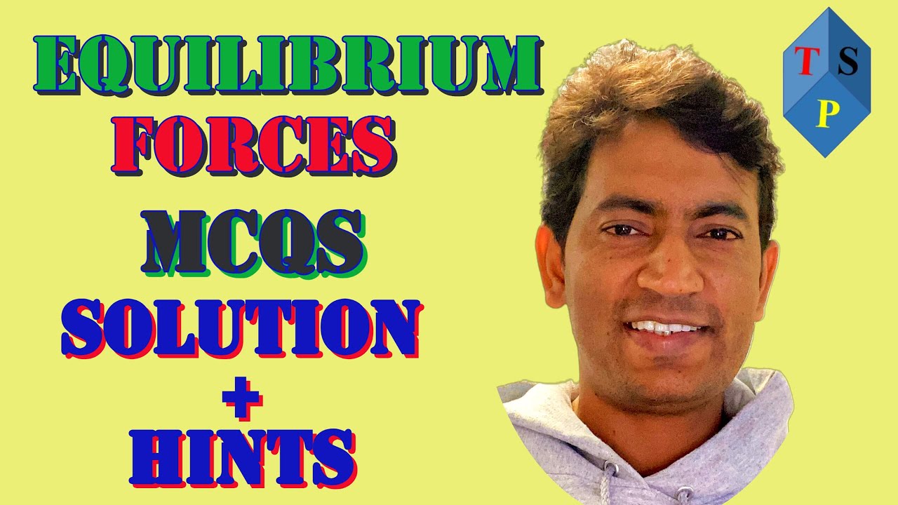 How to solve Physics MCQS? | Free body diagram | equilibrium | force | momentum | inertia ...