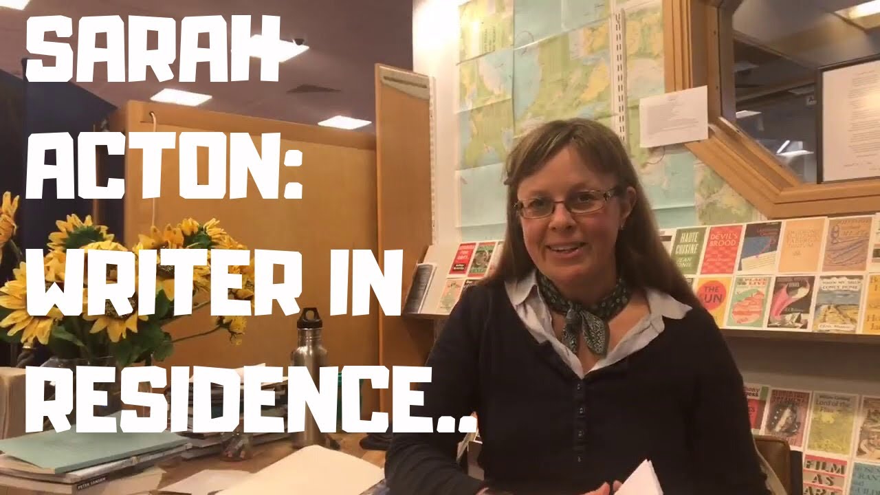 Sarah Acton | Writer in Residence | 23rd January 2019 - YouTube