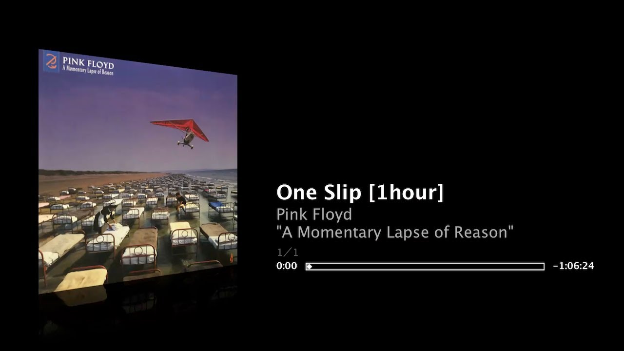 1hour - One Slip 1987/2019 - "A Momentary Lapse of Reason" Pink Floyd ...