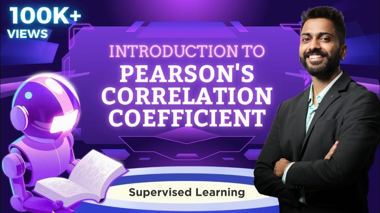 Pearson's Correlation Coefficient | Supervised Learning | Data Science & Machine Learning - YouTube