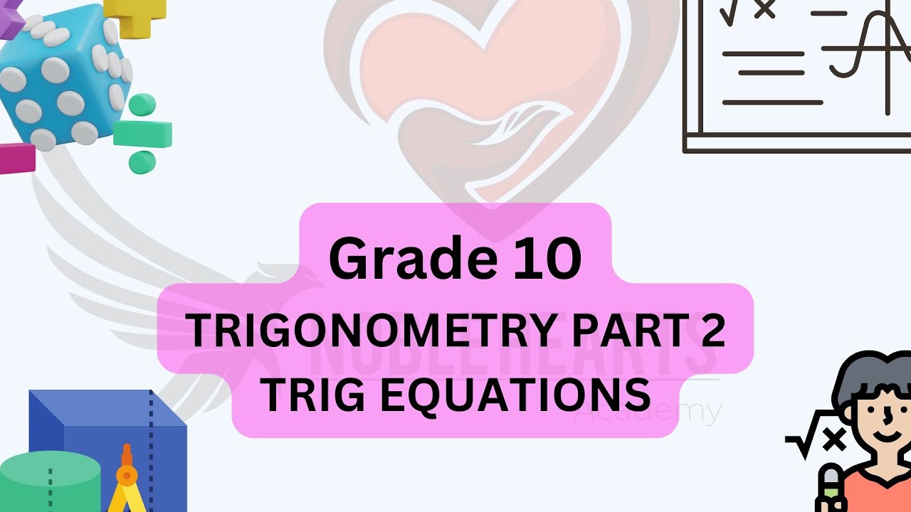 "📐Grade 10 Maths: Solving Trigonometric Equations with Ease 🌟 - YouTube
