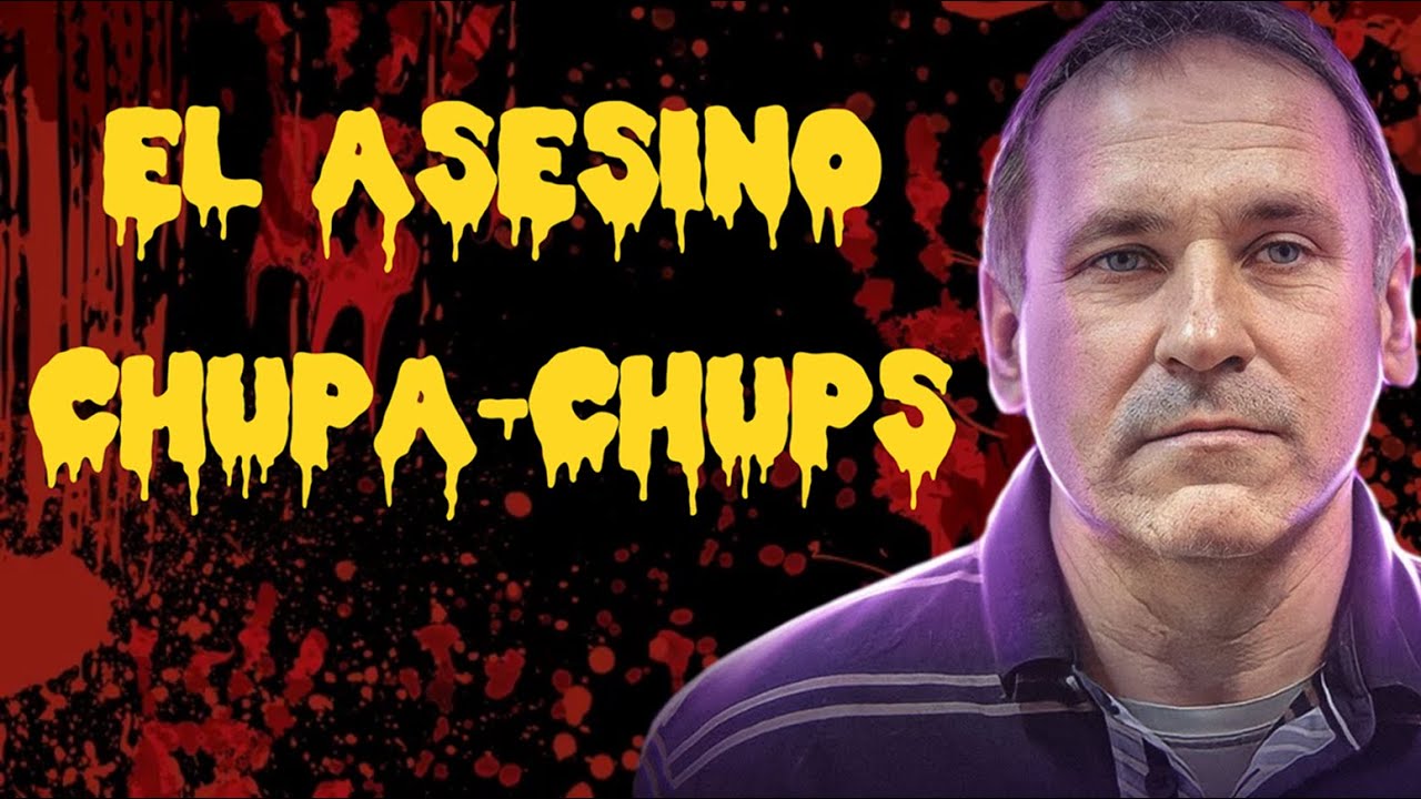 YEVGENY CHUPLINSKY, el ASESINO CHUPA-CHUPS 😱😱😱 - YouTube
