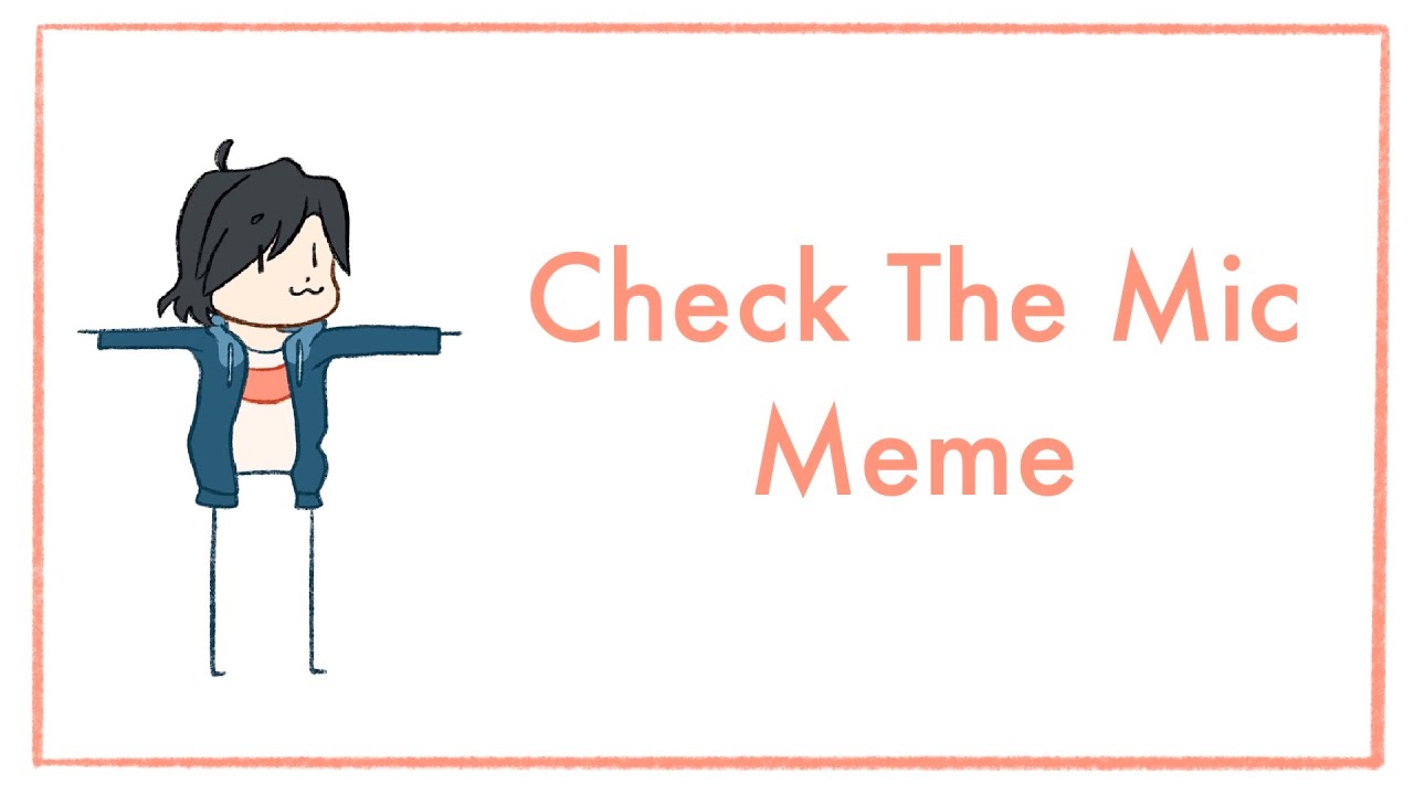 Check The Mic (Original OC Animation Meme) - YouTube
