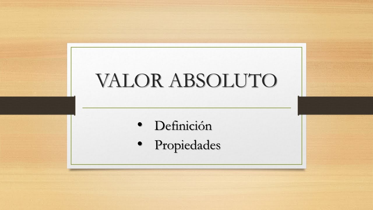 Valor absoluto: Definición y propiedades - YouTube