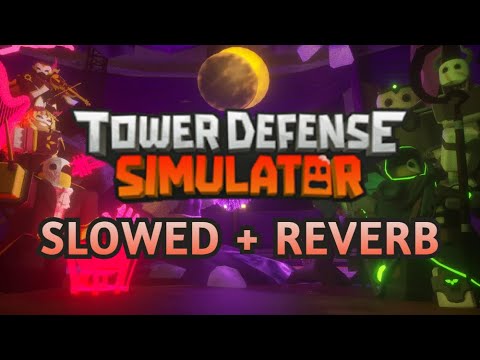 Tower Defense Simulator OST - Stardust (Slowed + Reverb) - YouTube