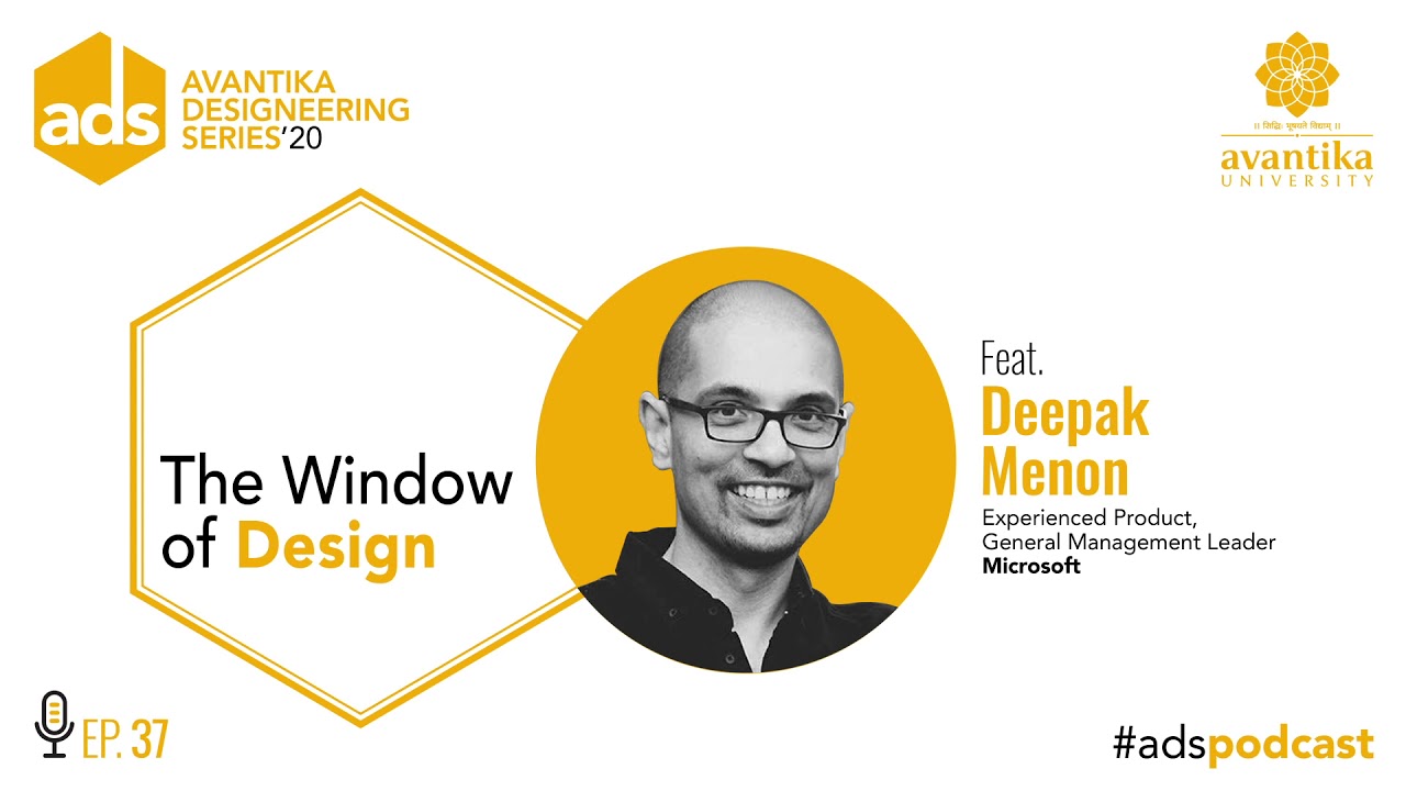 The Window of Design with Deepak Menon (Microsoft) - YouTube
