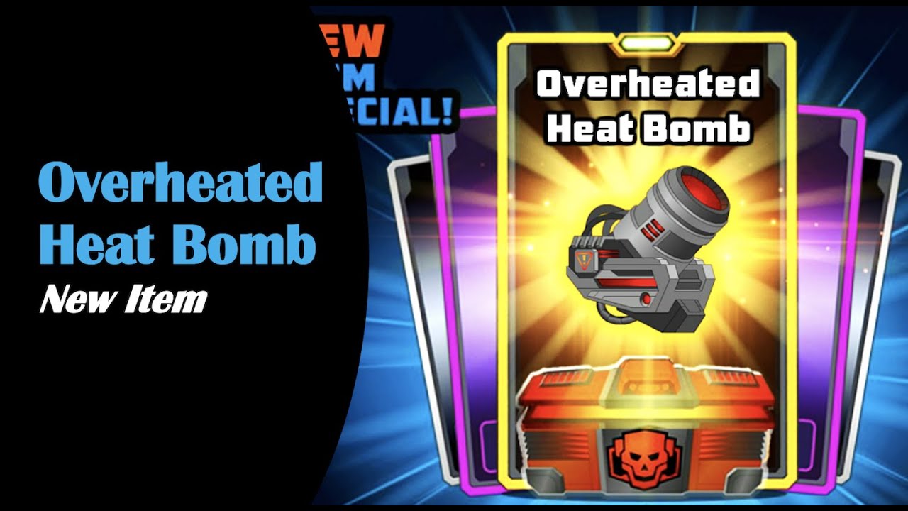 Overheated Heat Bomb | New Item | SuperMechs - YouTube