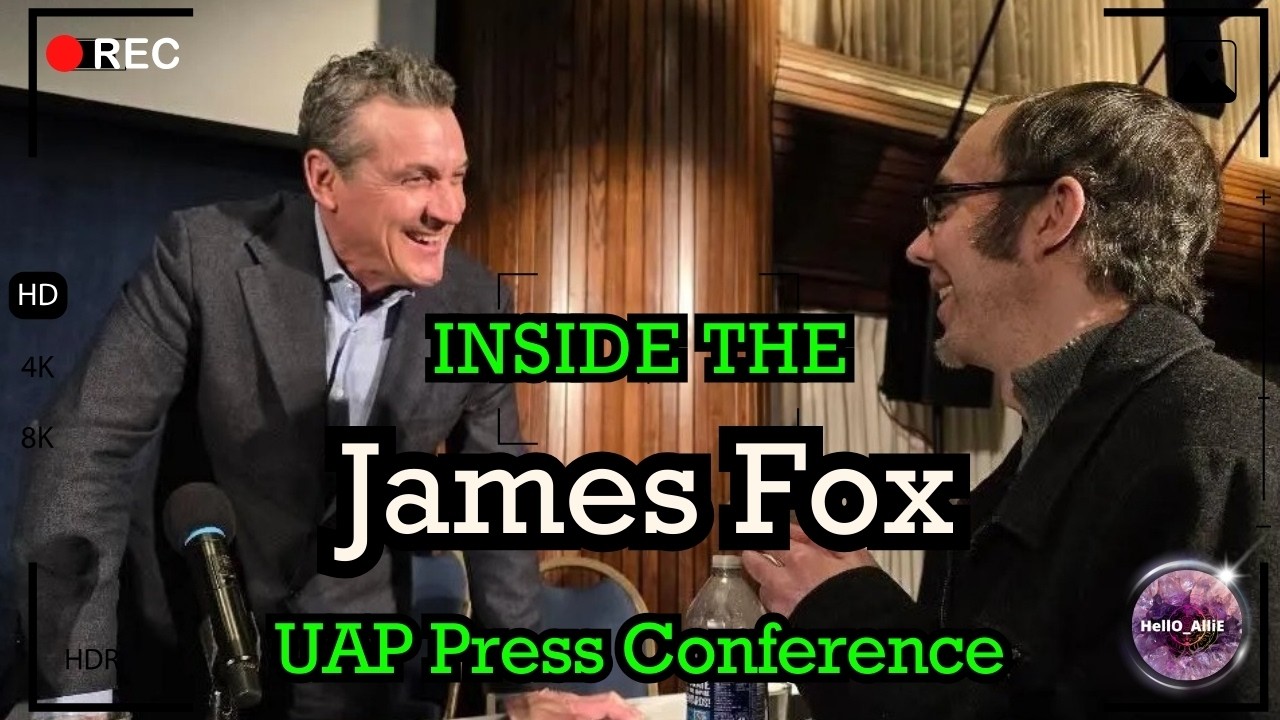 🛸Inside James Fox's UAP Press Conference with Android Paranormal🛸 - YouTube