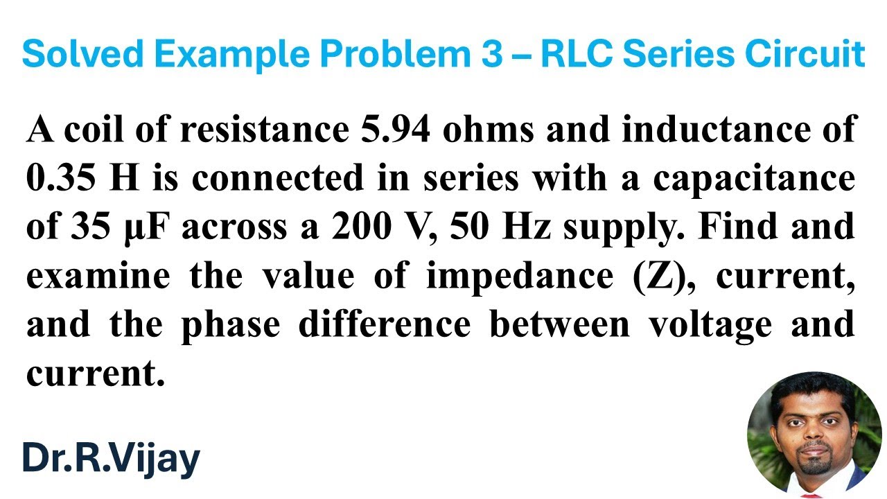 Solved Example Problem 3 – RLC Series Circuit #bee - YouTube