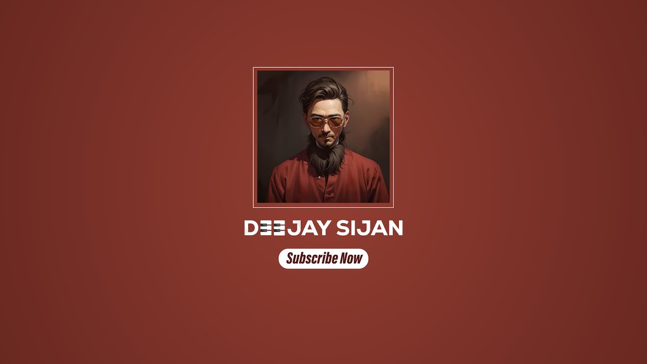 Welcome to the "DEEJAY SIJAN" official youtube channel - YouTube